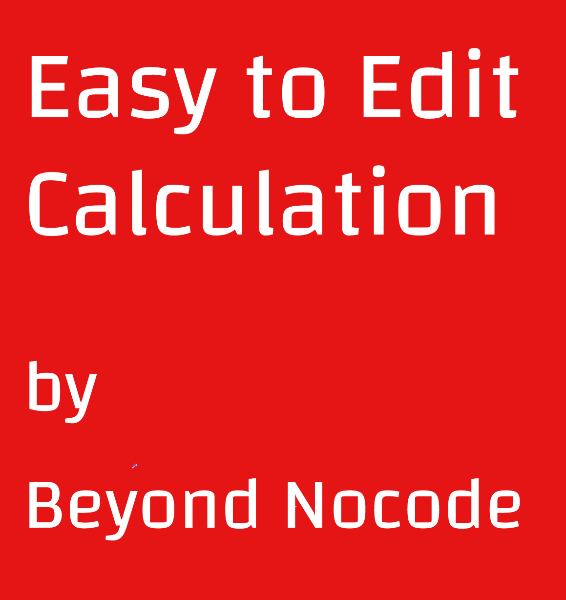 Easy to Edit Calculation Plugin | Bubble
